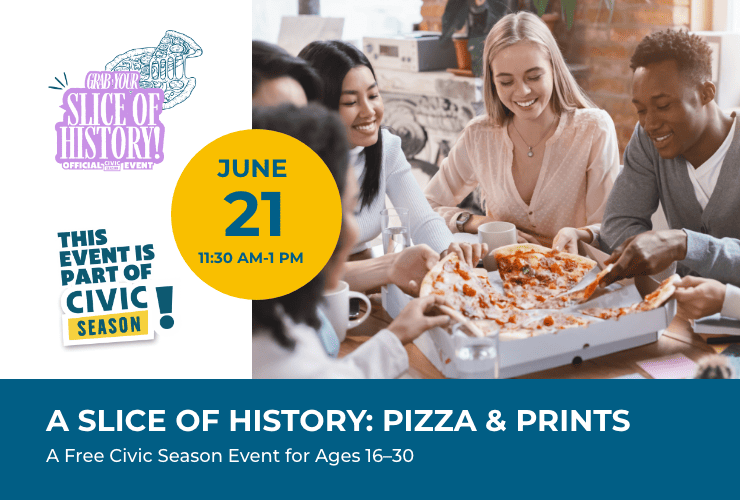 A Slice of History: Pizza & Prints - San Diego History Center | San ...